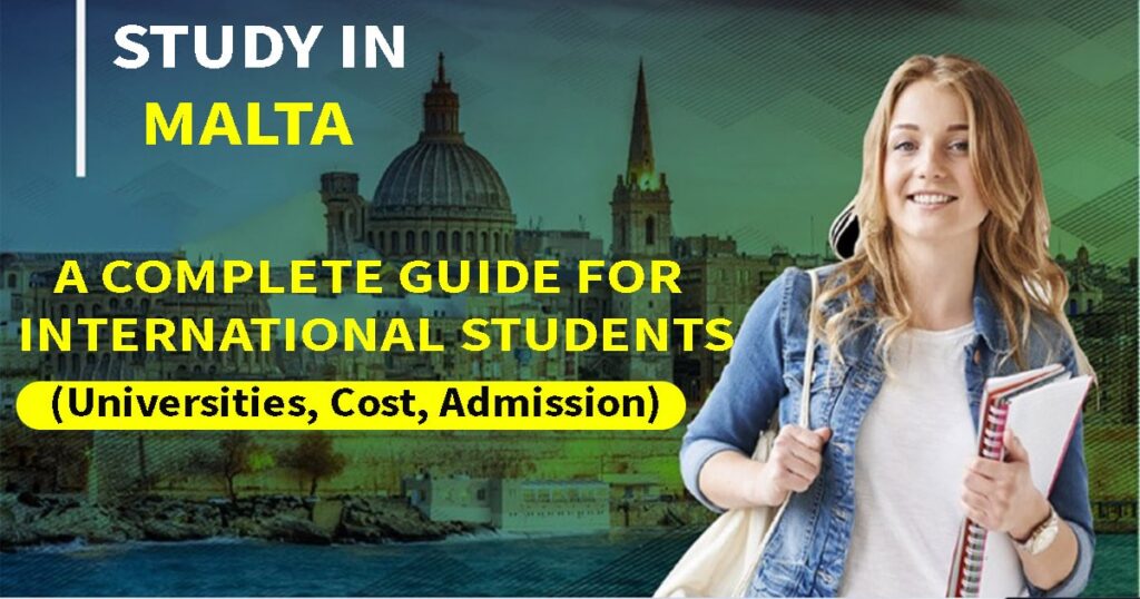 Study in Malta: A Complete Guide for International Students ...