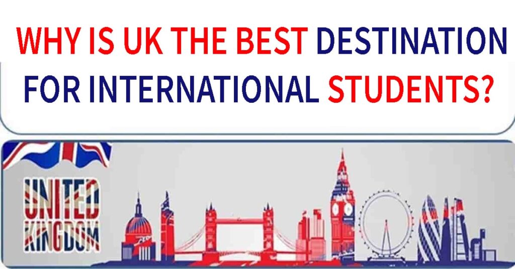 Why is UK the Best Destination for International Students? - StudentG